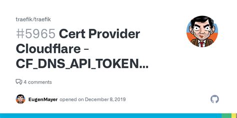 Cert Provider Cloudflare Cfdnsapitoken Integration Issue · Issue 5965 · Traefiktraefik