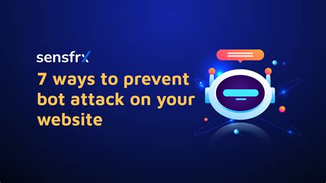 7 Ways To Prevent Bot Attack On Your Website