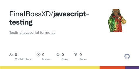 Github Finalbossxd Javascript Testing Testing Javascript Formulas