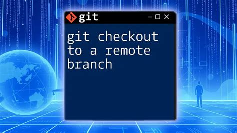 Git Checkout File From Another Branch A Simple Guide