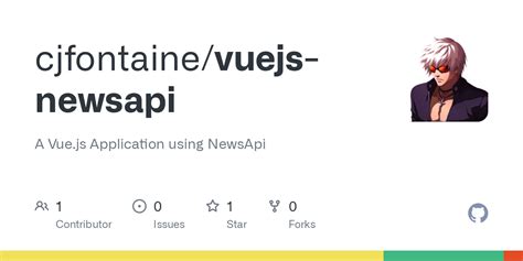 Github Cjfontainevuejs Newsapi A Vuejs Application Using Newsapi