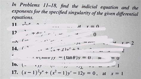 Solved In Problems 11 18 Find The Indicial Equation And The