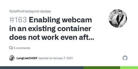 Enabling Webcam In An Existing Container Does Not Work Even After