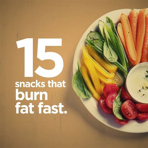Burn Fat Fast Top 15 Highly Recommended Snacks