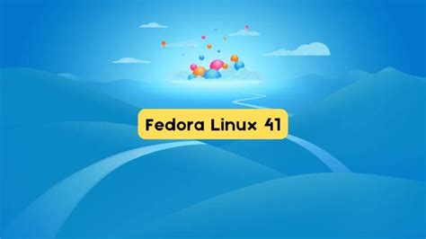 Fedora Linux 41 Is Officially Released Ostechnix Senthilkumar Palani