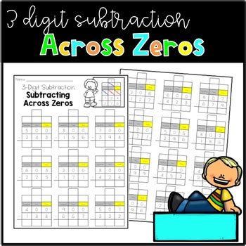 Subtracting 3 Digit Numbers Across Zeros By Lauren Maher TPT