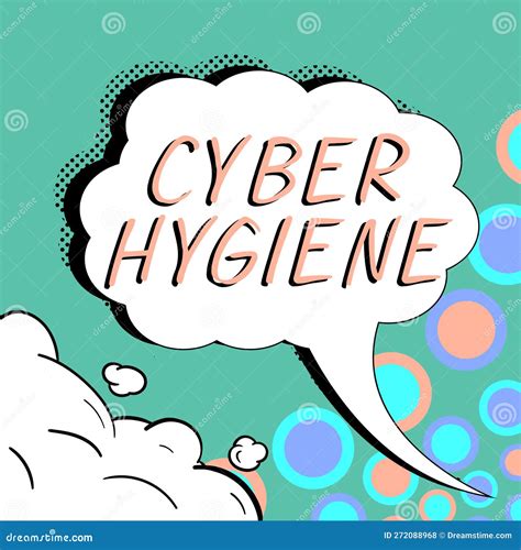 Text Caption Presenting Cyber Hygiene Business Concept Steps That Computer Users Take To