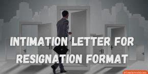 Intimation Letter For Immediate Resignation Sample Format
