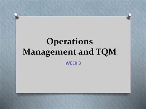 SOLUTION Operations Management And Tqm Week 3 Studypool