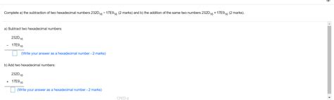 Solved Complete A The Subtraction Of Two Hexadecimal