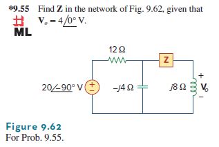 Solved Find Z In The Network Of Fig Given That Chegg