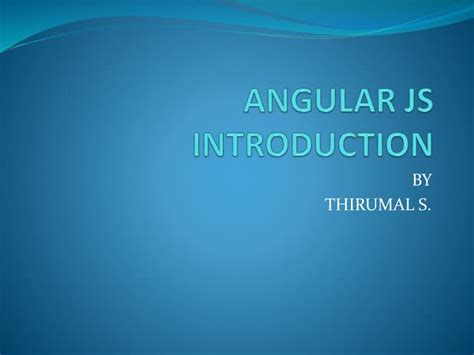 Angular Js Introduction Ppt