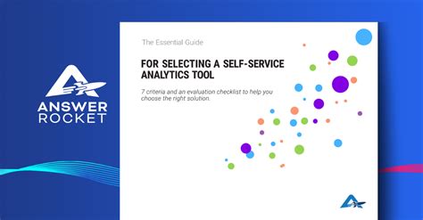 The Essential Guide For Selecting A Self Service Analytics Tool Content Download Answerrocket
