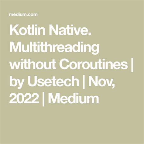 Kotlin Native Multithreading Without Coroutines