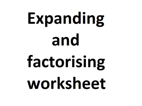 Expanding And Factorising Worksheet With Answers Teaching Resources