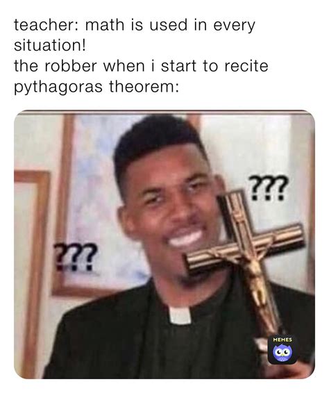 15 Pythagoras Theorem Memes That Will Make You Laugh All The Way To The Hypotenuse Funny