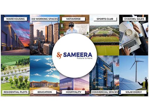 sameera a dive into india s first and largest township developer