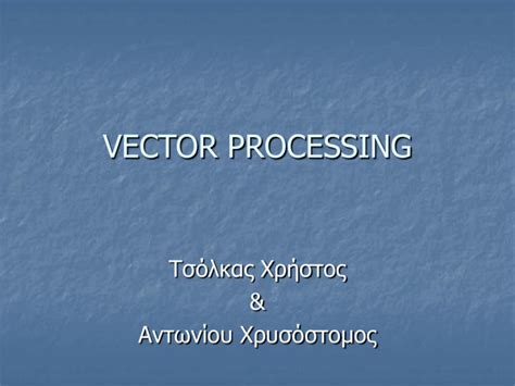 vector processing