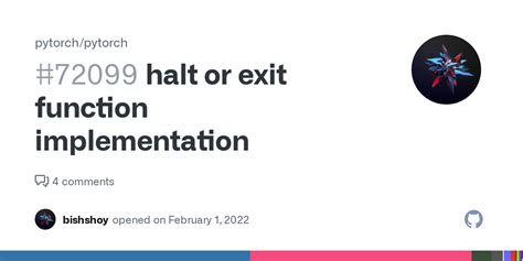 Halt Or Exit Function Implementation Issue Pytorch Pytorch Github
