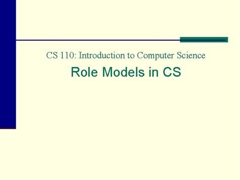 Cs 110 Introduction To Computer Science Role Models