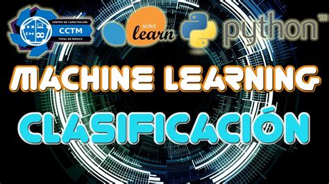Clasificación Kneighbors Randomforest Scikitlearn Machine Learning Python Youtube