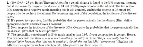 2 10 10 5 25pts Bayes Theorem A Test For A