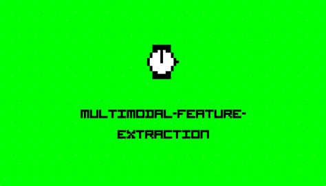 Multimodal Feature Extraction Stories Hackernoon