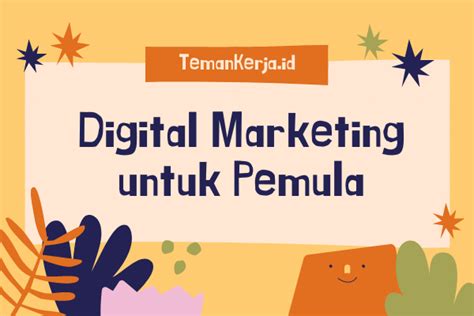 Belajar Digital Marketing Untuk Pemula