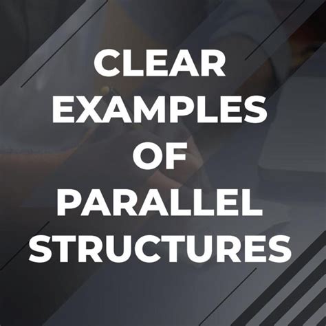 Parallel Structure Examples A Guide To Enhance Your Writing Adazing