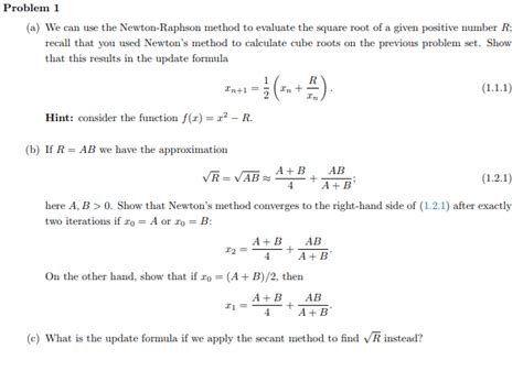 Solved Problem A We Can Use The Newton Raphson Method To Chegg