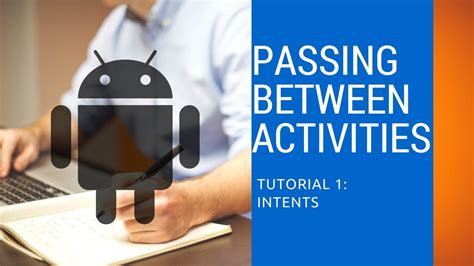 Tutorial 1 Intents Passing Between Activities Using Intent Object