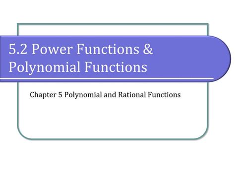 52 Power Functions And Polynomial Functions Pdf Physics Science