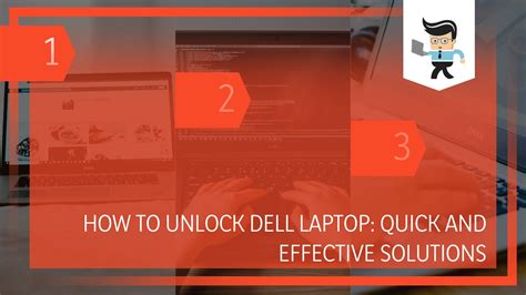 How To Unlock Dell Laptop Quick And Effective Solutions