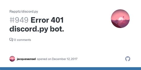 Error 401 Discord Py Issue 949 Rapptz Discord Py GitHub