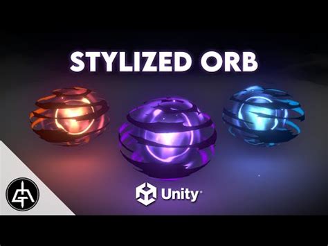 Here S How A Stylized Orb Is Done In Unity Real Time Vfx