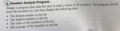 Solved 4 Number Analysis Program Design A Program That Asks