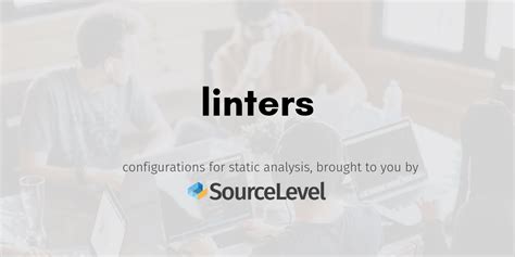 Github Sourcelevellinters Linters And Static Analysis Configuration Files
