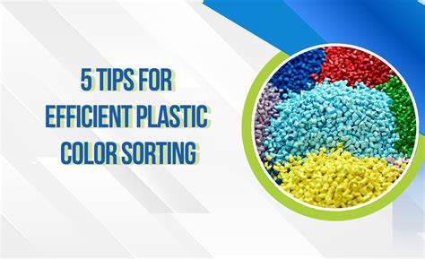 5 Key Considerations For Operating Plastic Color Sorting Machines Effectively