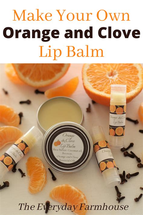 Orange And Clove Lip Balm Artofit