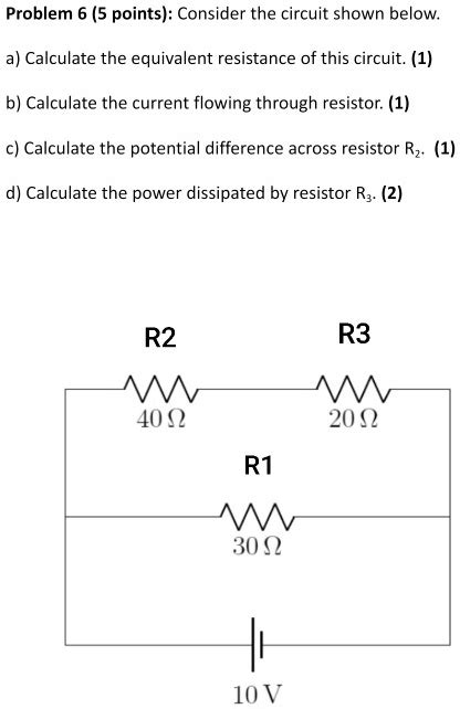 Problem 6 5 Points Consider The Circuit Shown Below A Calculate The Equivalent Resistance