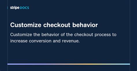 Customize Checkout Behavior Stripe Documentation