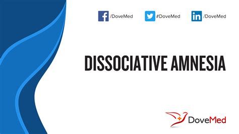 Dissociative Amnesia Dissociative Amnesia
