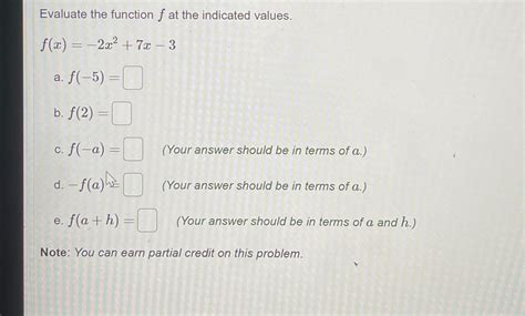 solved evaluate the function f ﻿at the indicated