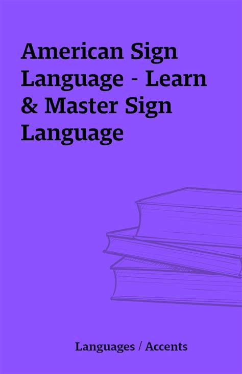 American Sign Language Learn And Master Sign Language The Place