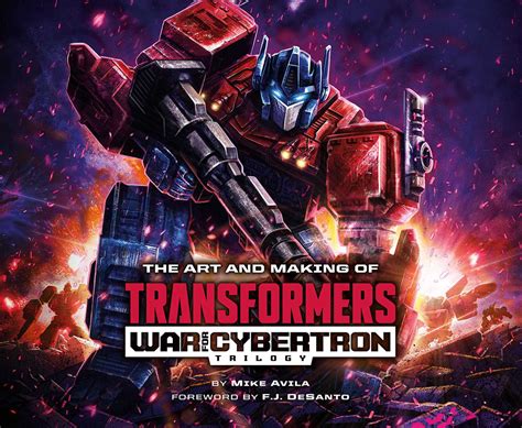 Art And Making Of Transformers War For Cybertron Trilogy Book By