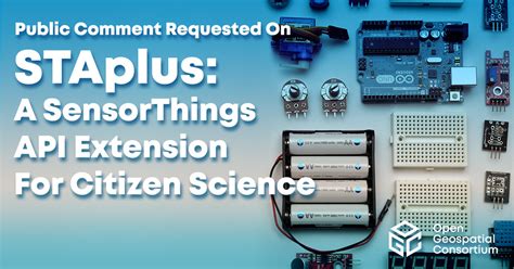 OGC Seeks Public Comment On Extension To SensorThings API Standard STAplus OGC