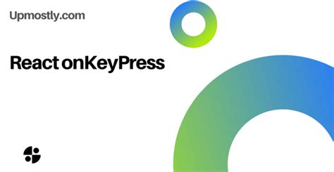 How To Use React OnKeyPress Example Code Included Upmostly