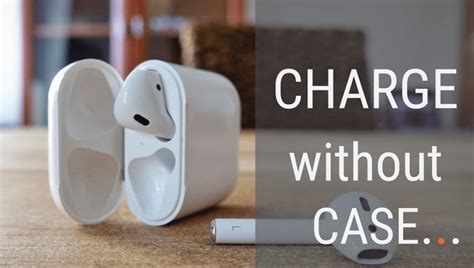 How To Charge Wireless Earbuds Without Case Settings Help