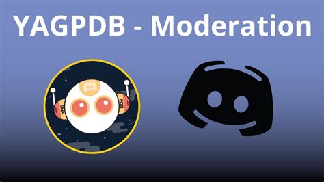 yagpdb tutorial part 5 moderation discord bot 2019 youtube