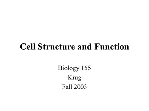 Cell Structure Lecture Ppt